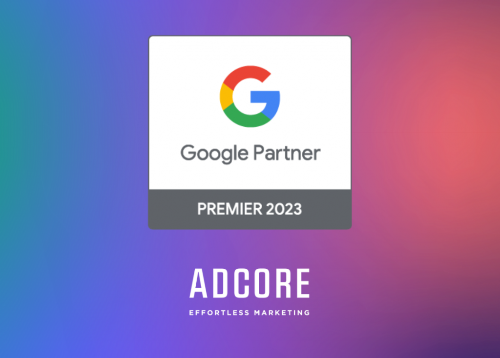 Adcore Becomes Google's Premier Partner 2023 | Adcore Blog