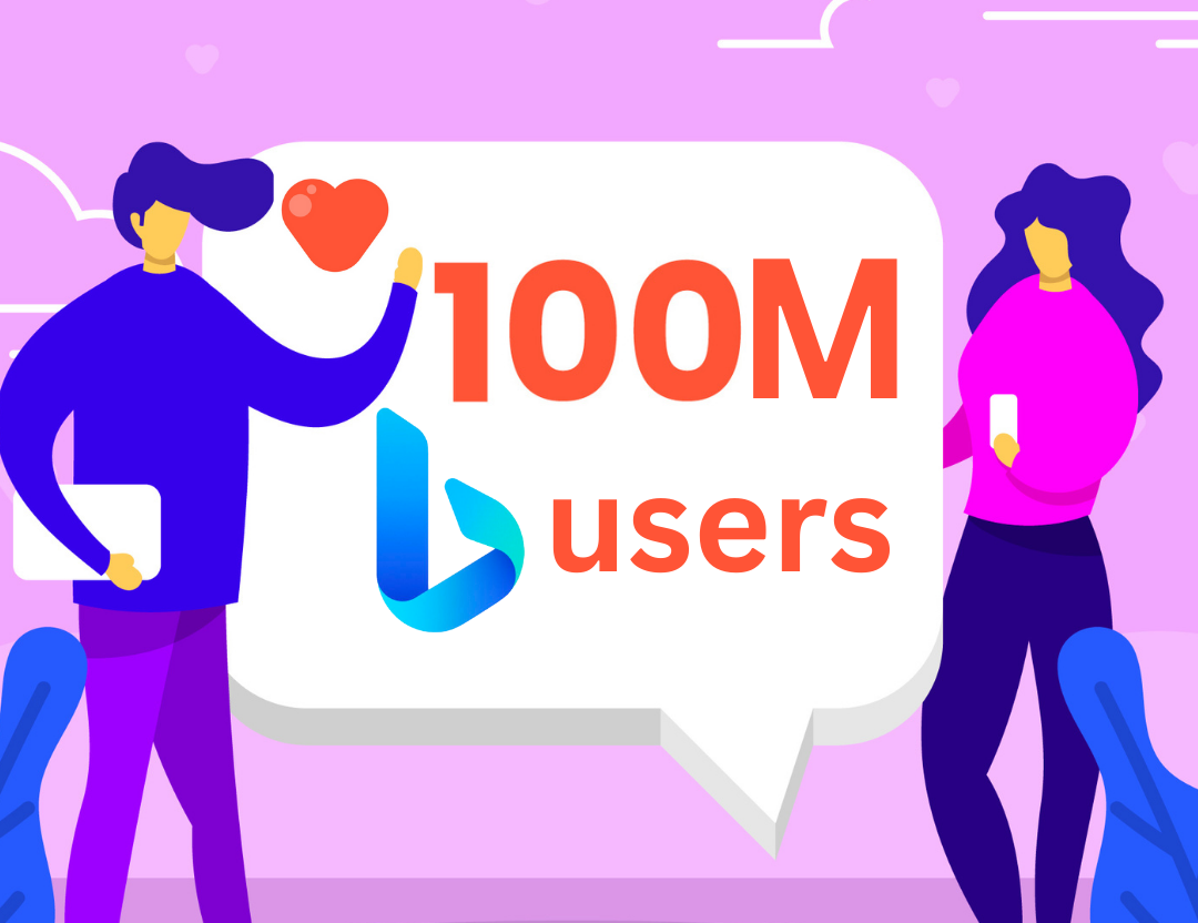 Microsoft's Bing Reaches 100M Users, Competing with Google for Market ...