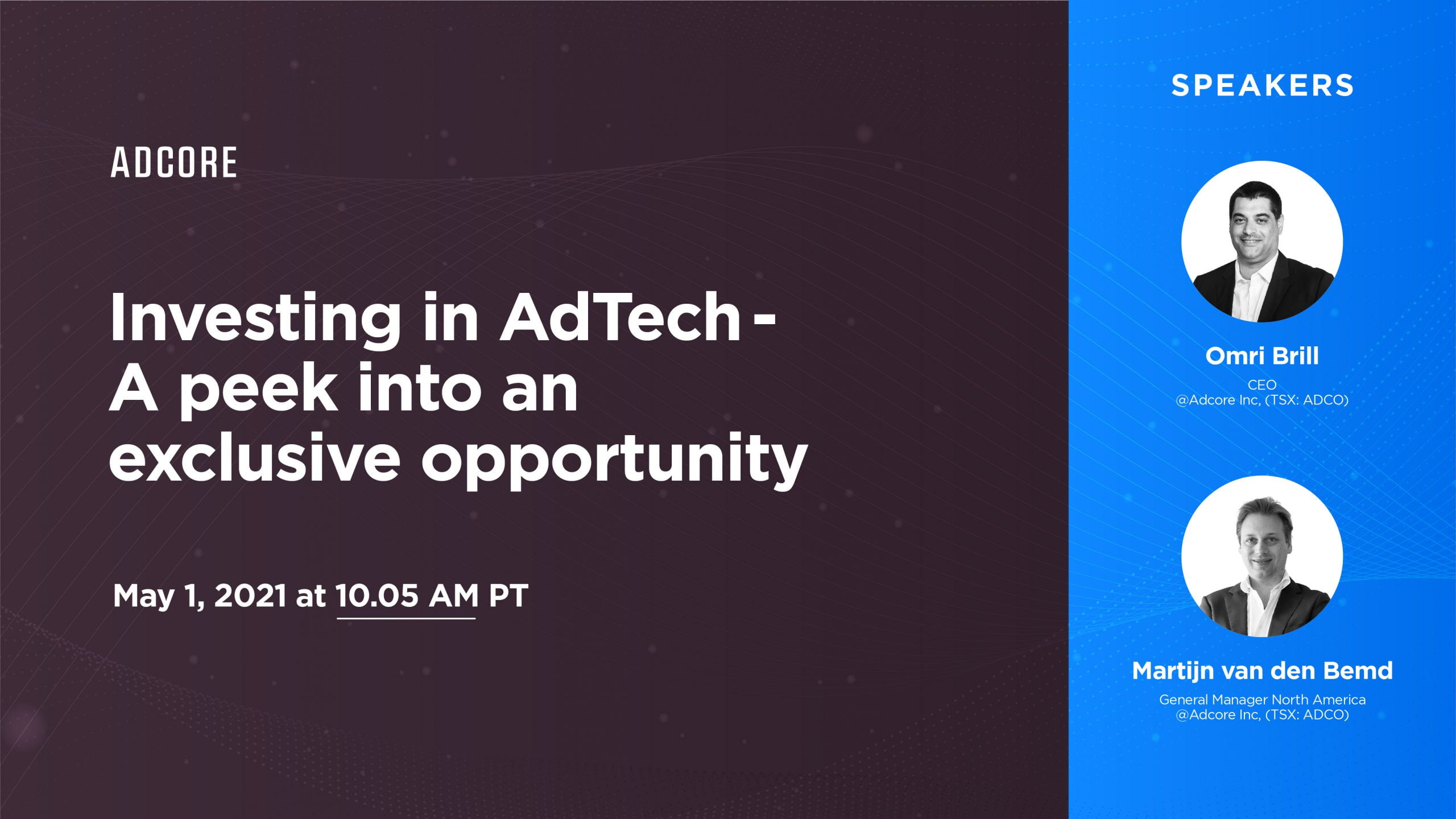Adcore Webinar - Investing in Adtech, A Peek Into an Exclusive ...