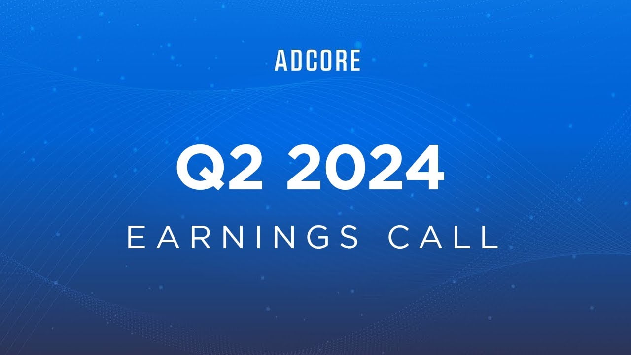Adcore Inc. Q2 2024 Earnings Call - Adcore